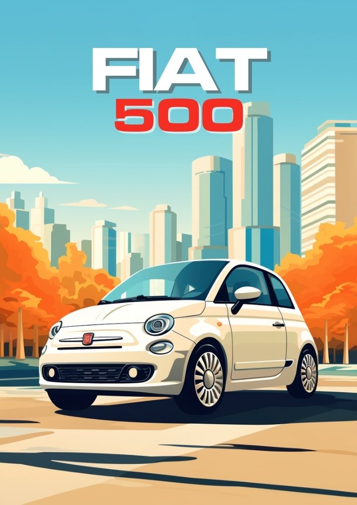 Fiat 500 Car Poster – Italian Retro & Modern Compact Car Wall Art ...